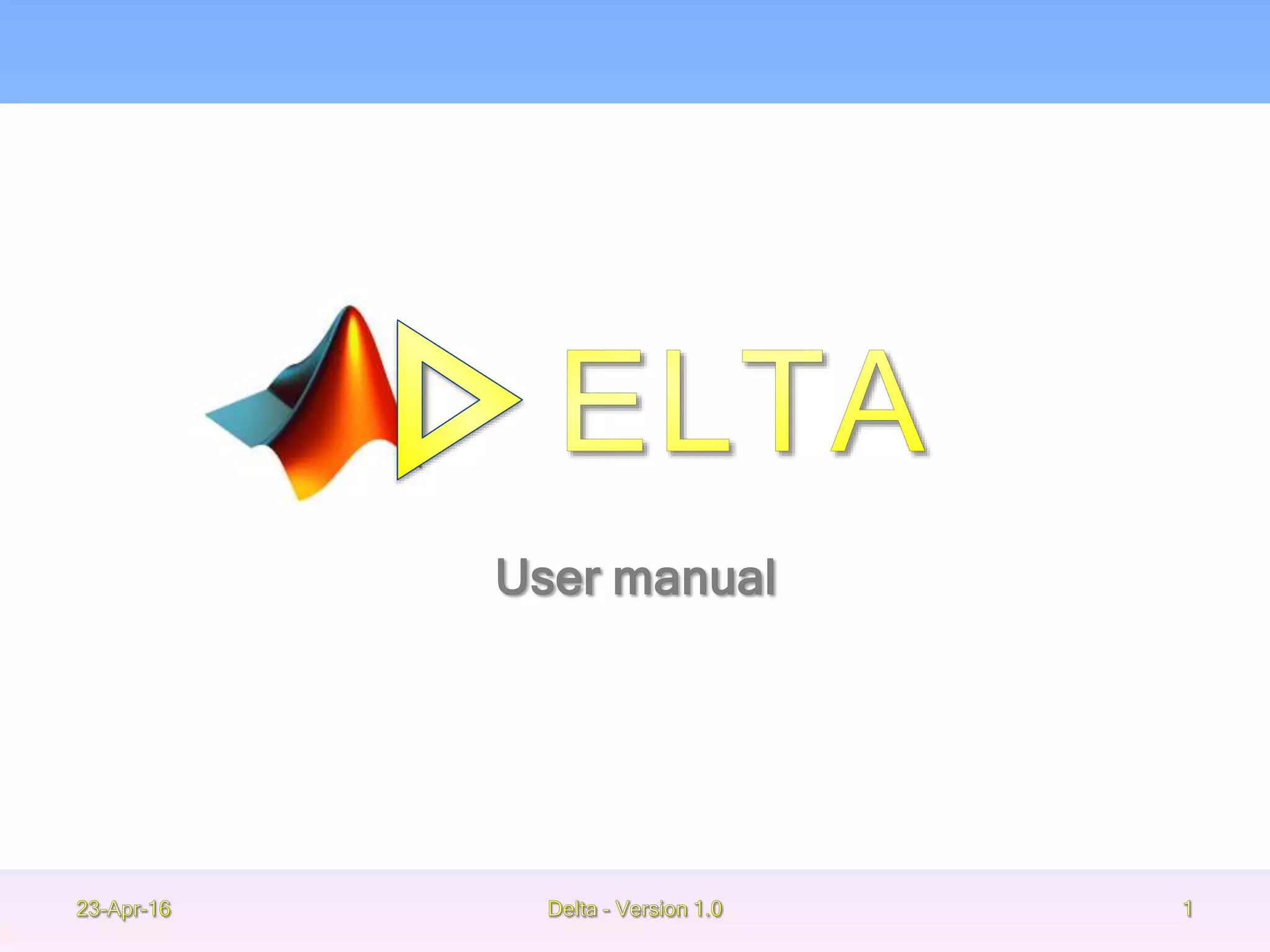 Delta user manual | PPTX