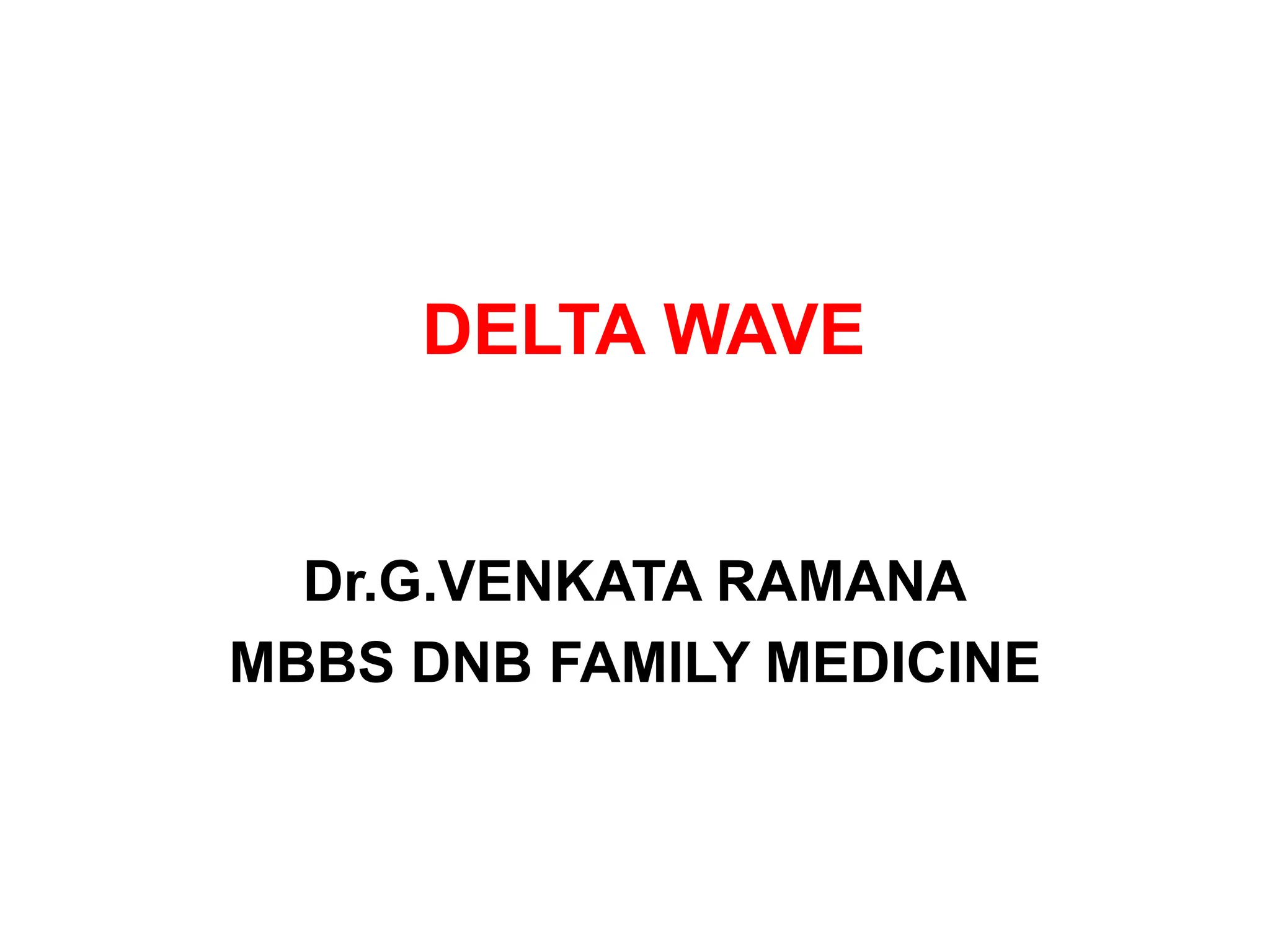 DDELTA WAVE IN ECG AND ITS INTERPRETATION IN ECG | PPTX