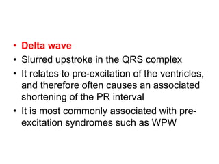 DDELTA WAVE IN ECG AND ITS INTERPRETATION IN ECG | PPTX | Heart and Cardiovascular Diseases ...