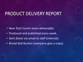 Technical Delivery - Expanded Role for Technical Communicators, STC New ...