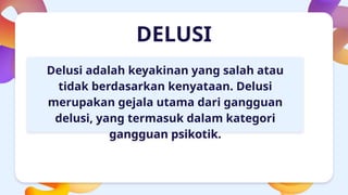 materi power point tentang penyakit delusi | PPTX