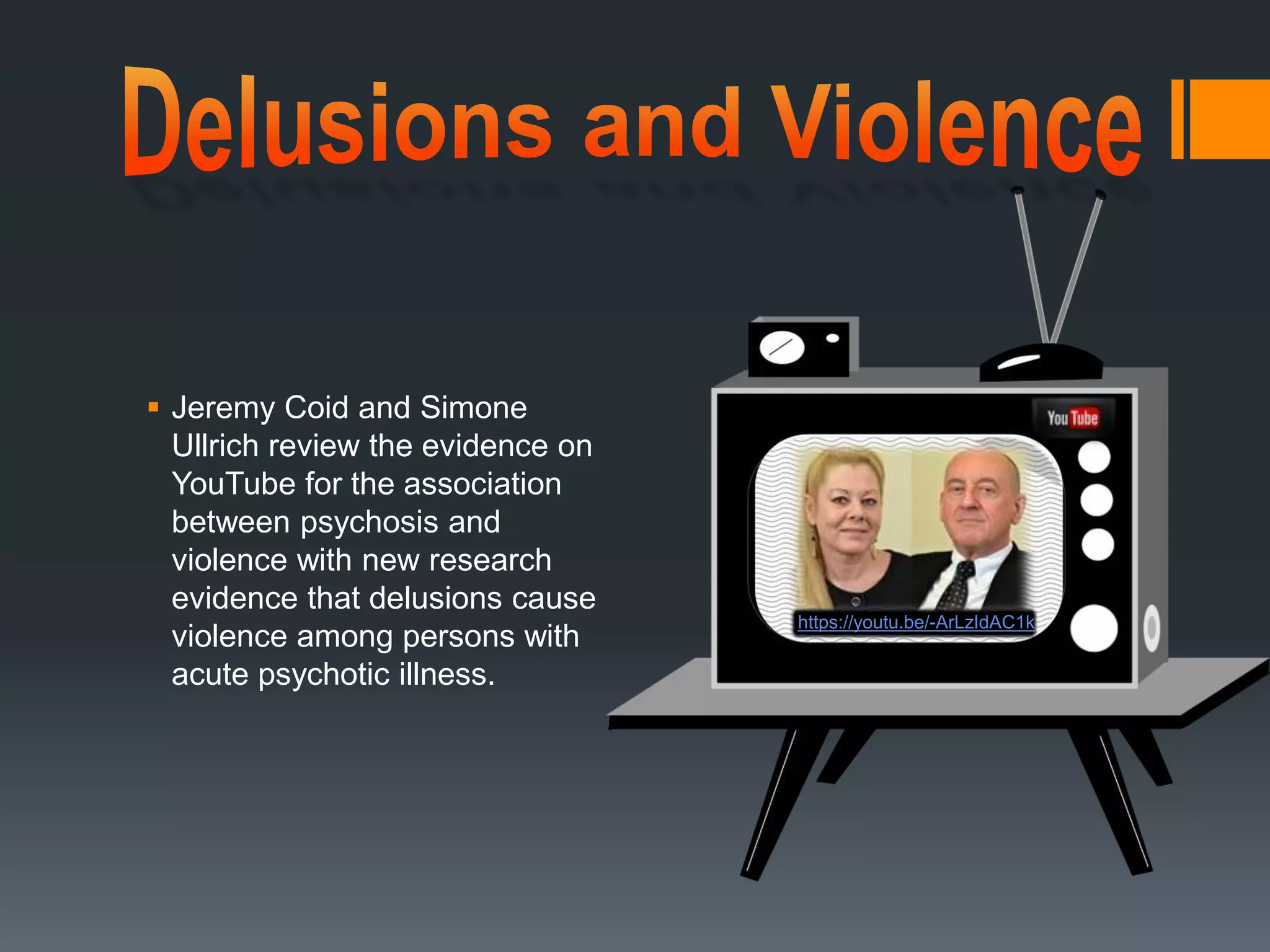 Delusions and Violence | PPTX