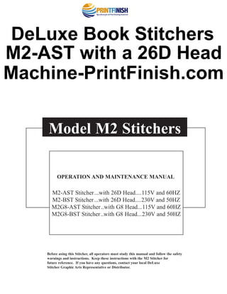 DeLuxe Book Stitchers M2-AST with a 26D Head Machine - Printfinish.com ...