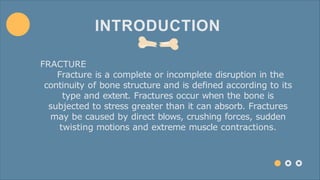 Fractures all there is about fractures yay | PPTX