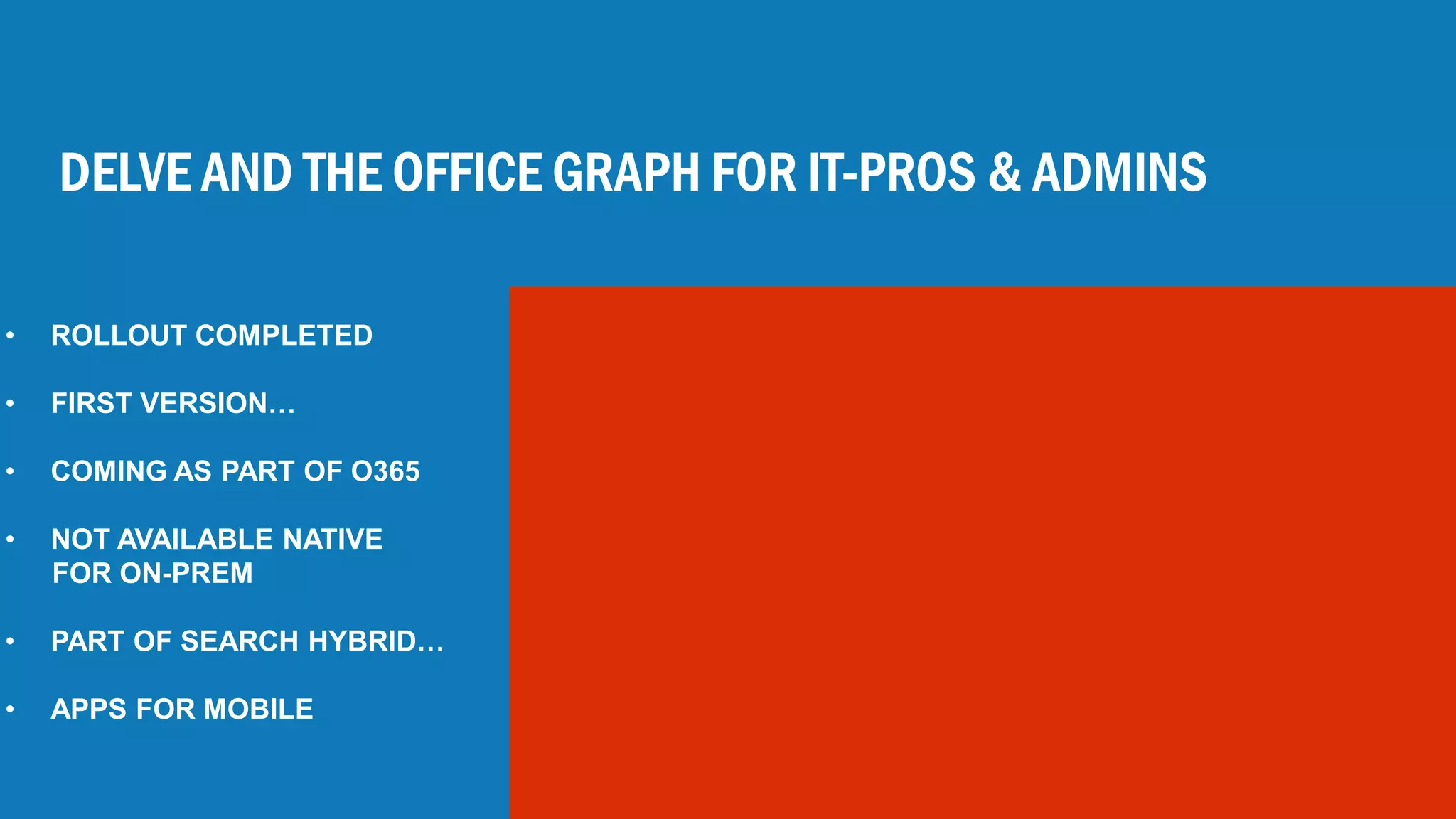 Delve and the Office Graph for IT- Pros & Admins | PPT