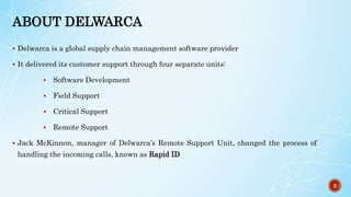 Delwarca software remote support unit | PPTX