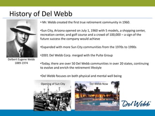 Del webb presentation | PPTX | Houses | Real Estate
