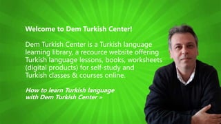 Turkish Language Learning Materials & Courses Online | PPTX