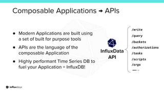 Vinay Kumar [InfluxData] | InfluxDB API Overview | InfluxDays 2022 | PDF