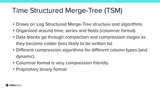 Dean Sheehan [InfluxData] | InfluxDB Time Series Engine Overview ...