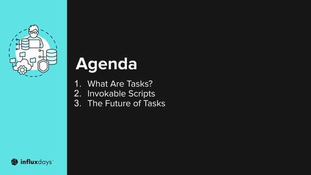 Balaji Palani [InfluxData] | InfluxDB Tasks Overview | InfluxDays 2022 | PPT