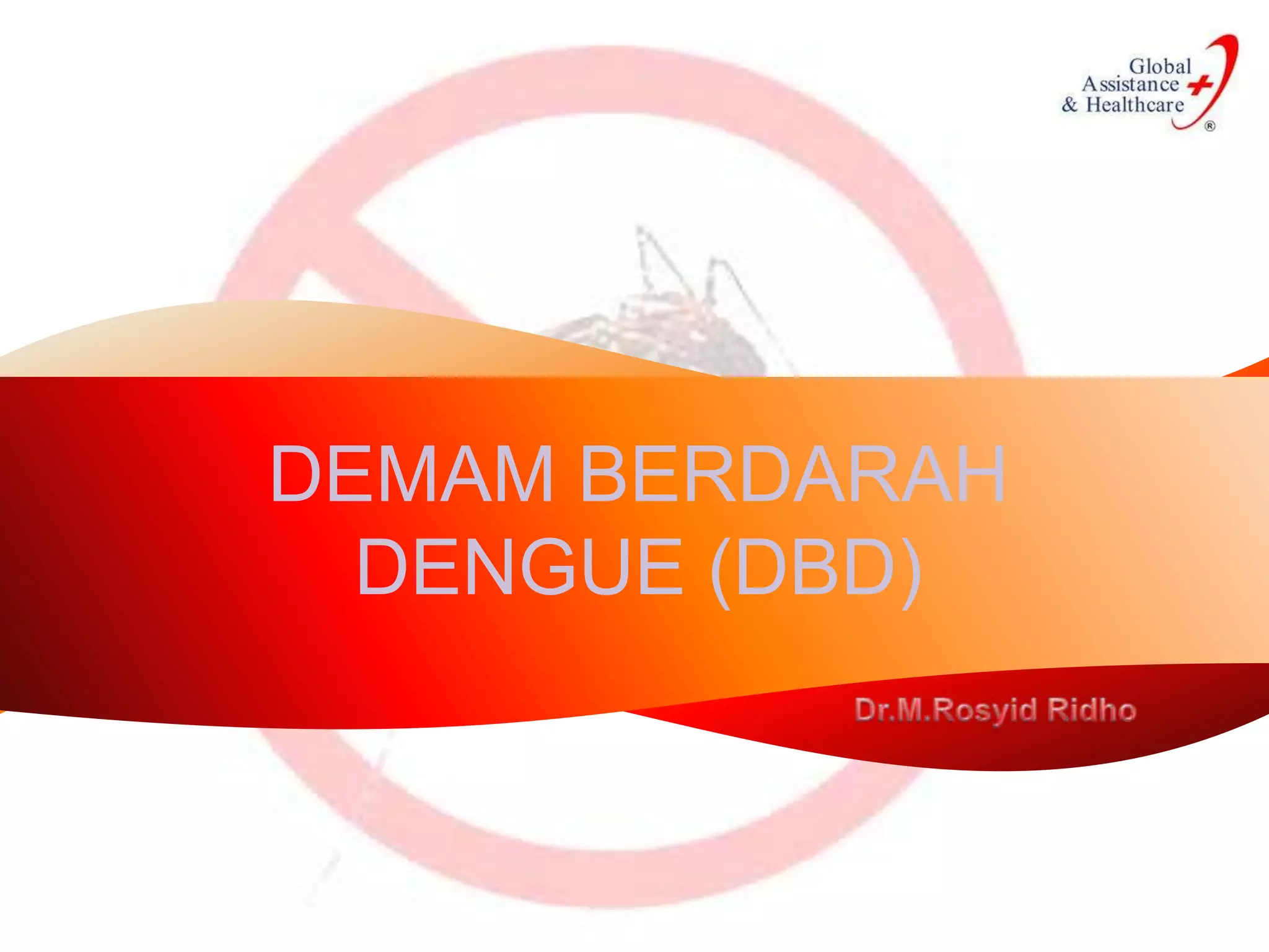 Demam berdarah dengue | PPTX