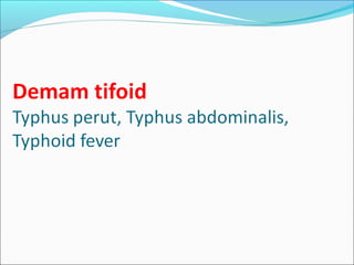 Demam tifoid | PPT