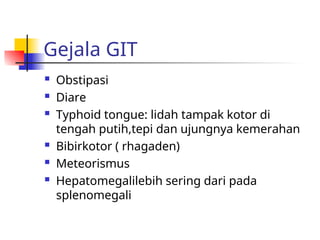 Mengenal gejala demam tifoid(TYPOID FEVER).ppt