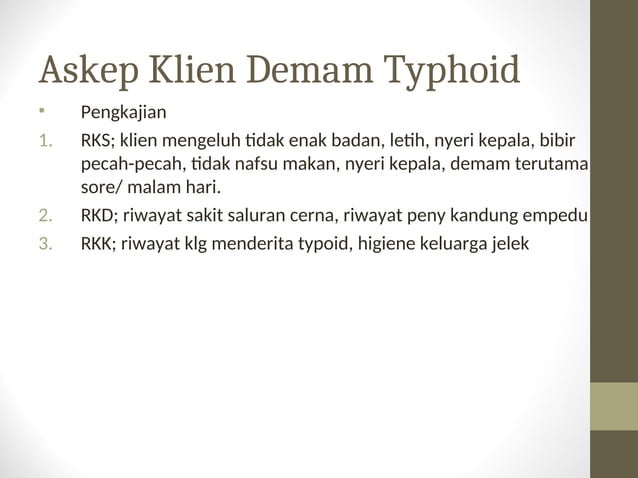 ASUHAN KEPERAWATAN ANAK TENTANG TYPHOID ABDOMINALIS | PPT