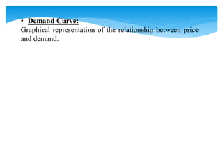 Demand in economics and it's features are there in ppt | PDF