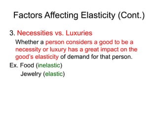 Microenonomics: The Concept of Demand and Demand Elasticity | PPTX