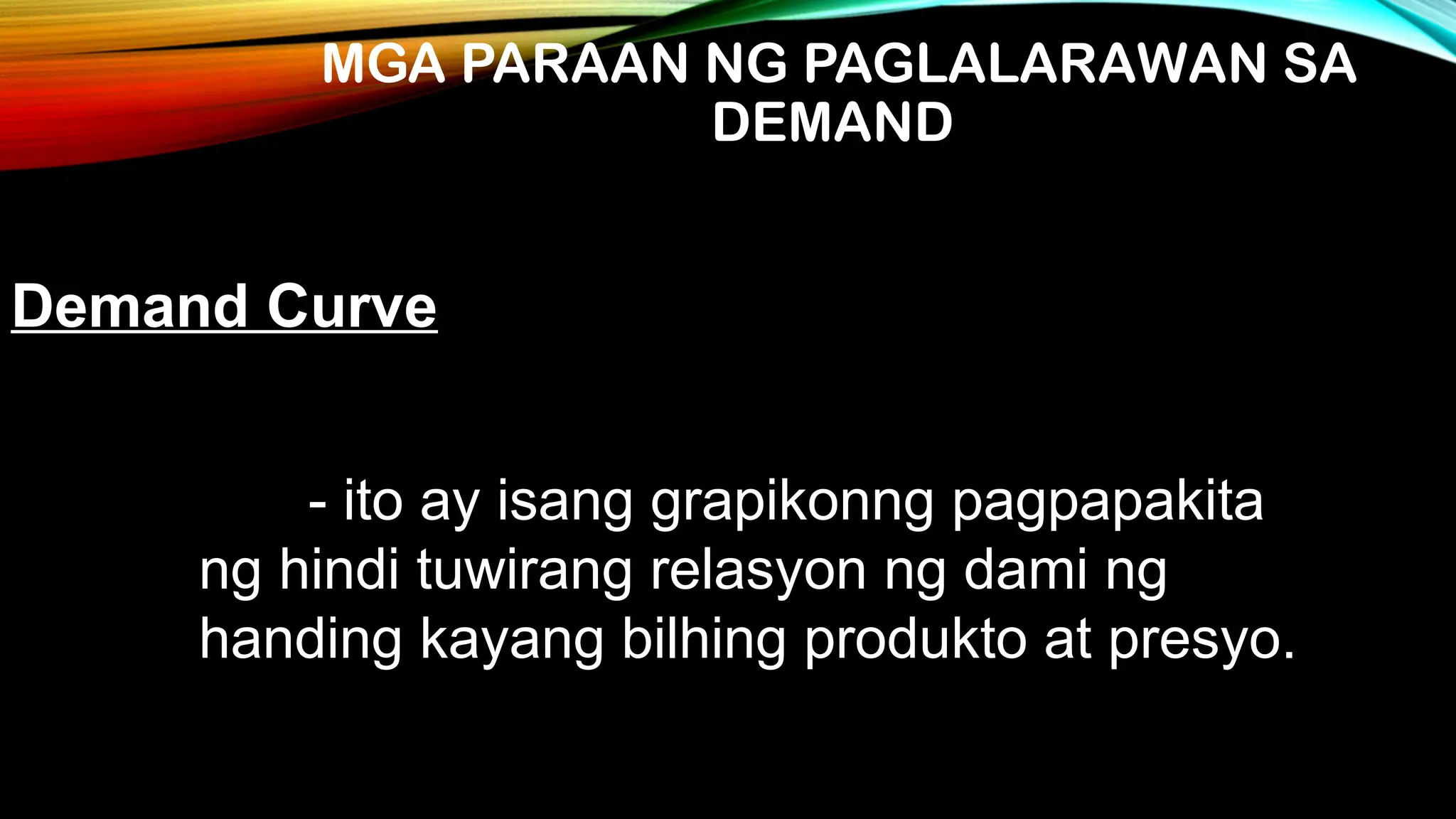 Konsepto ng Demand sa Araling Panlipunan 9.pptx
