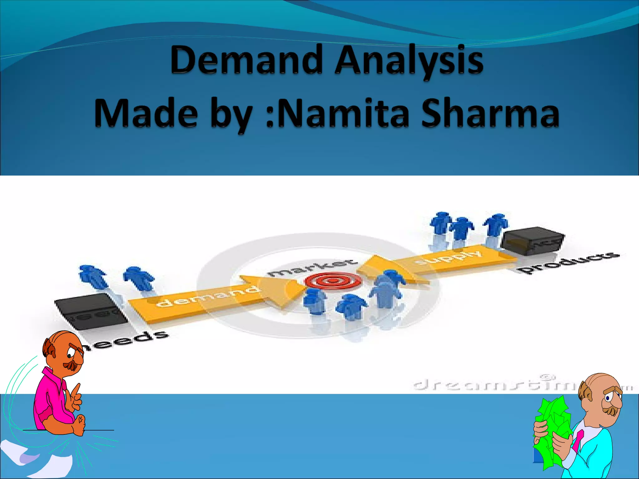 Demand analysis | PPT