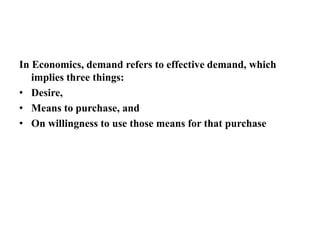 Demand analysis ppts | PPT | Commodities | Economy
