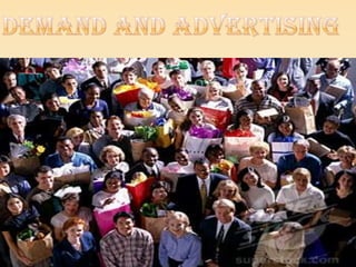 Demand and advertising | PPT