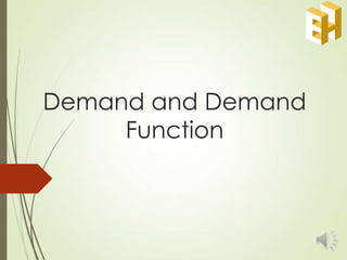 Micro Economic: Demand and demand function | PPT
