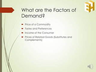 Micro Economic: Demand and demand function | PPTX