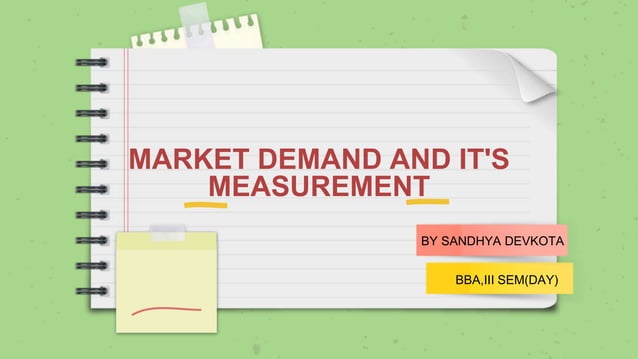 Market Demand and it's measurement | PPT