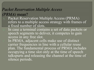 Demand assigned and packet reservation multiple access | PPTX