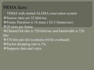 Demand assigned and packet reservation multiple access | PPTX