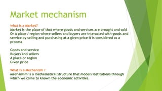 Demand Elasticity and Market Mechanism in Managerial Economics | PPTX