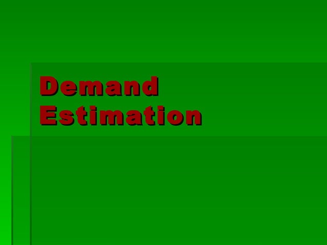 Demand Estimation | PPT