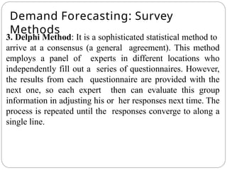 Demand Forecasting: Need, methods and technique of demand forecasting | PPTX
