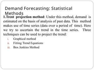 Demand Forecasting: Need, methods and technique of demand forecasting | PPTX