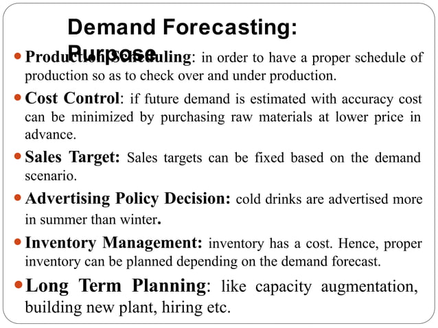 Demand Forecasting: Need, methods and technique of demand forecasting | PPT