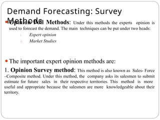 Demand Forecasting: Need, methods and technique of demand forecasting | PPTX