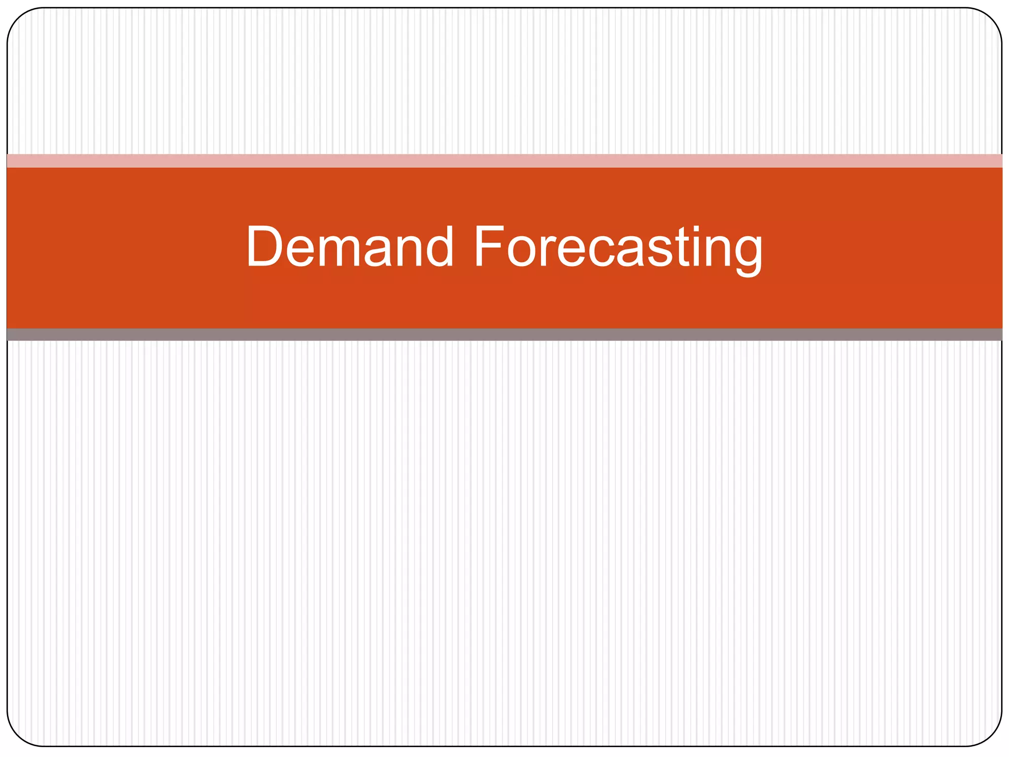 Demand forecasting | PPTX
