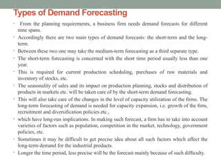 DEMAND FORECASTING IN BUSINESS DECISION AND ITS ROLE .pptx
