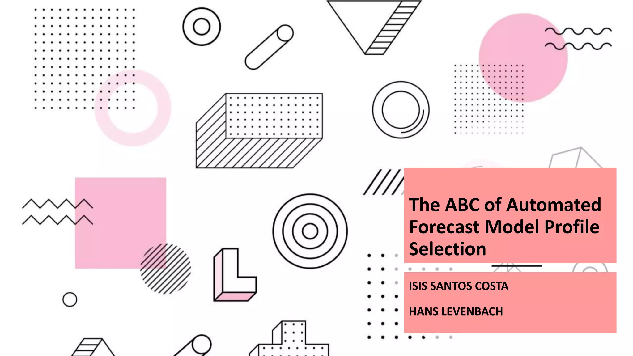 Demand Forecasting • Automated Model Selection | PPT
