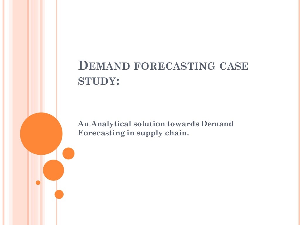 Demand forecasting case study