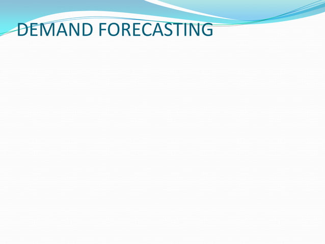 Demand forecasting ppt | PPTX | Logistics | Business