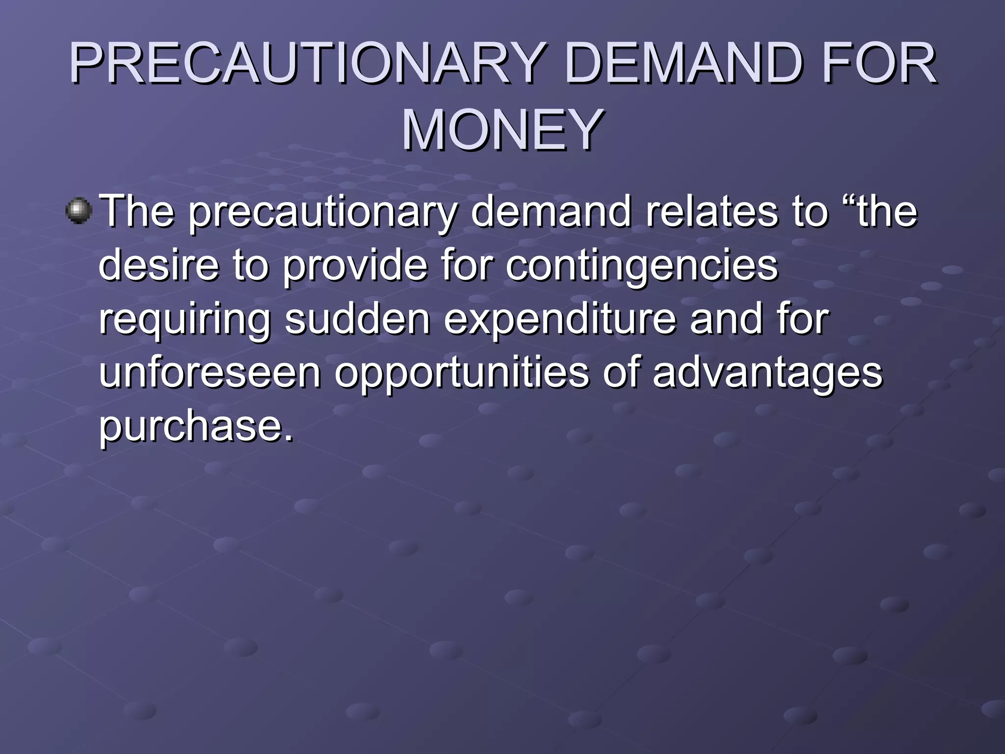 Demand for money | PPT