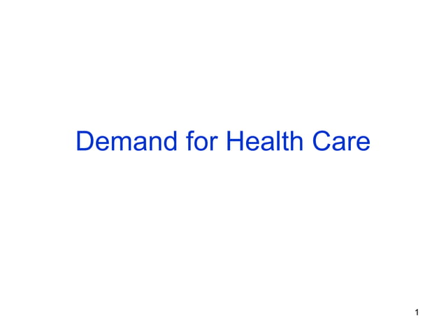 Demand in health care | PPT