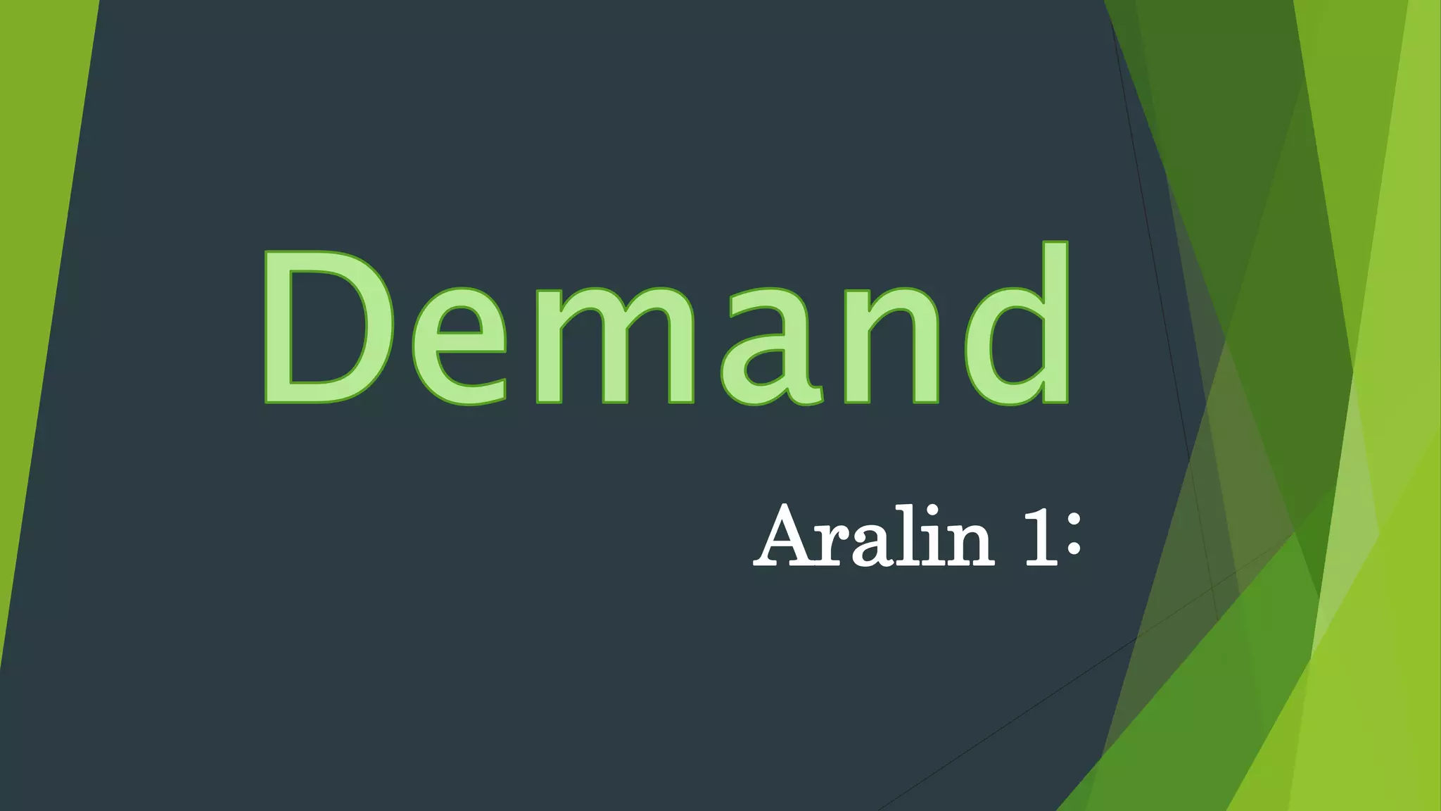 Demand (kahulugan).pptx