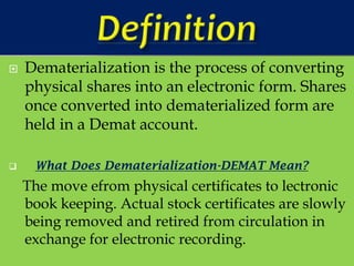Dematerialisation ppt | PPTX
