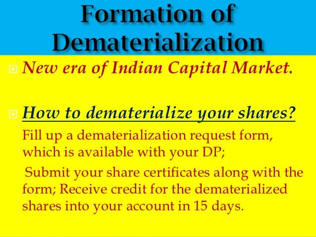 Dematerialisation ppt Dematerialisation ppt
