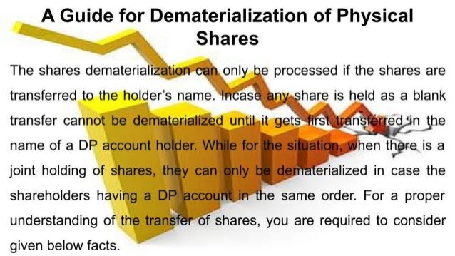 A Guide for Dematerialization of Physical Shares