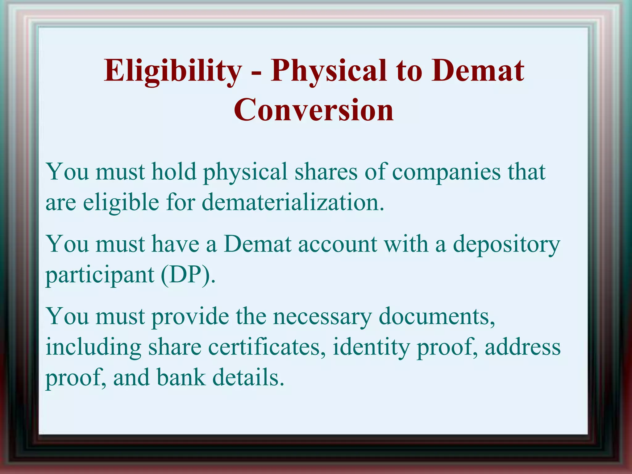 Dematerialization - Physical to Demat Shares.ppt