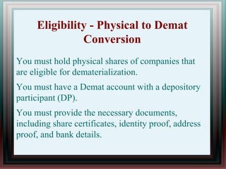 Dematerialization - Physical to Demat Shares.ppt