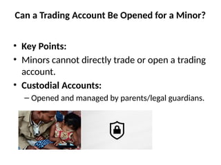 Demat & Trading Accounts for Minors.pptx